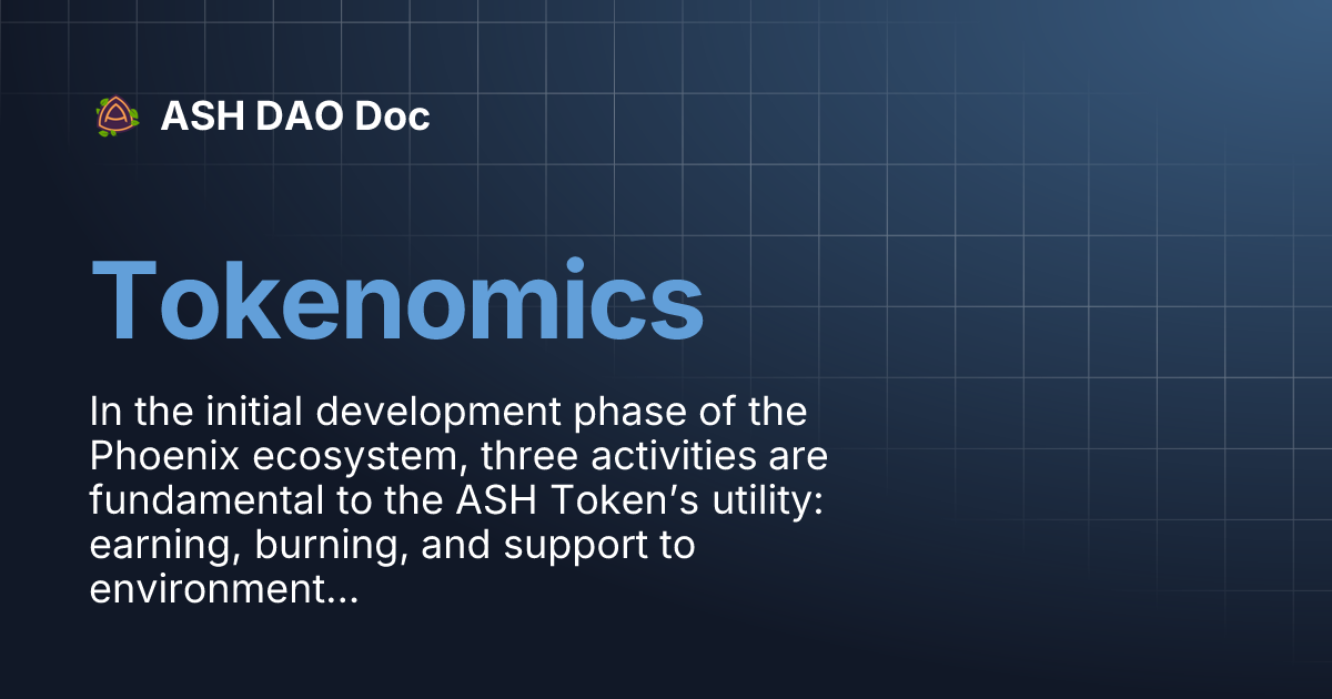 Tokenomics | ASH DAO Doc